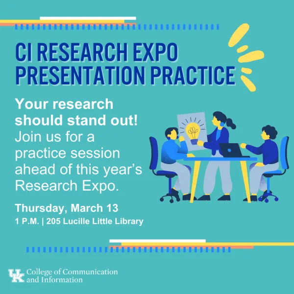 CI Research Expo Presentation Practice for Graduate Students | College of Communication ...
